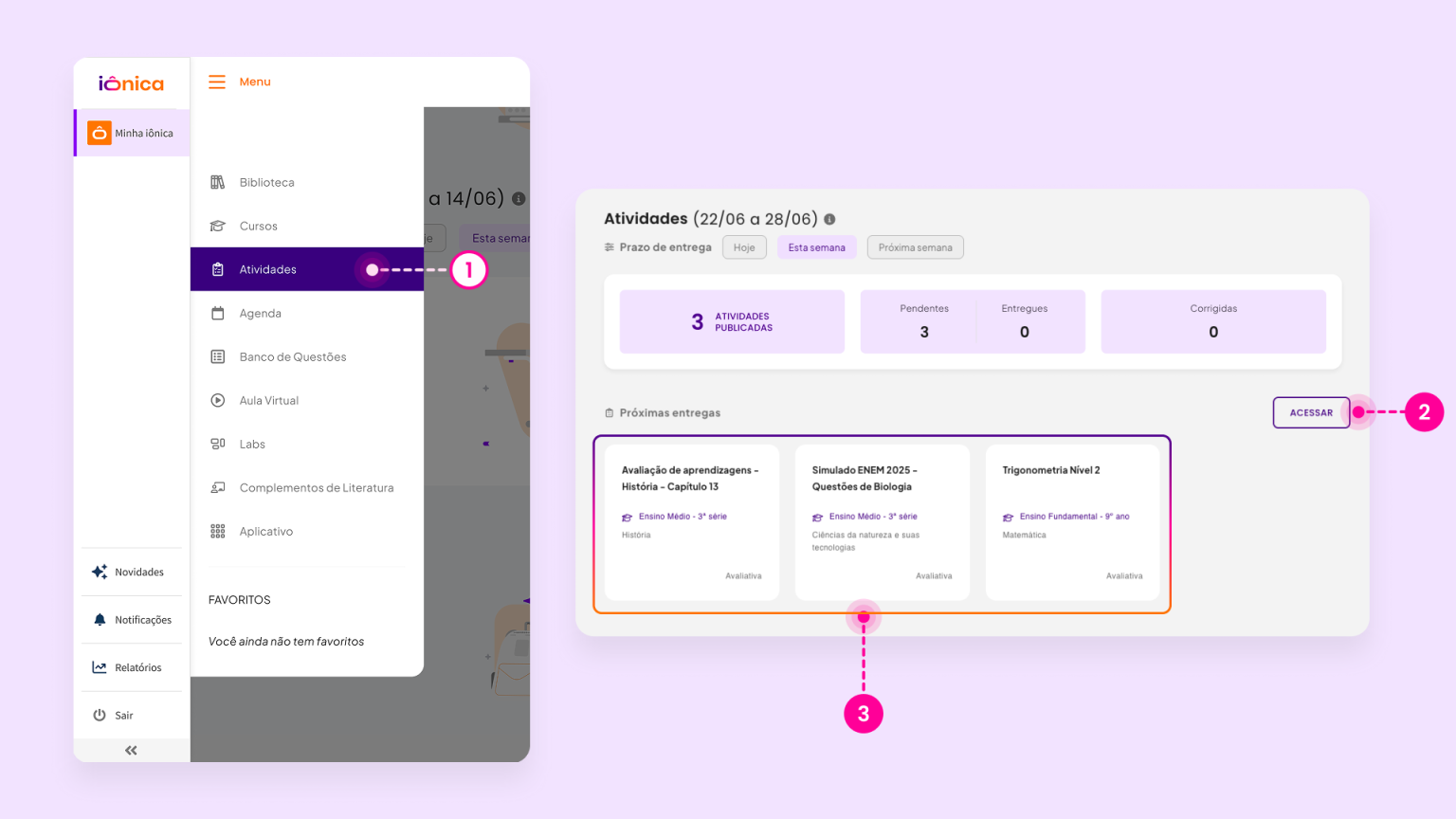 Como acessar e fazer uma atividade - iônica - central de ajuda